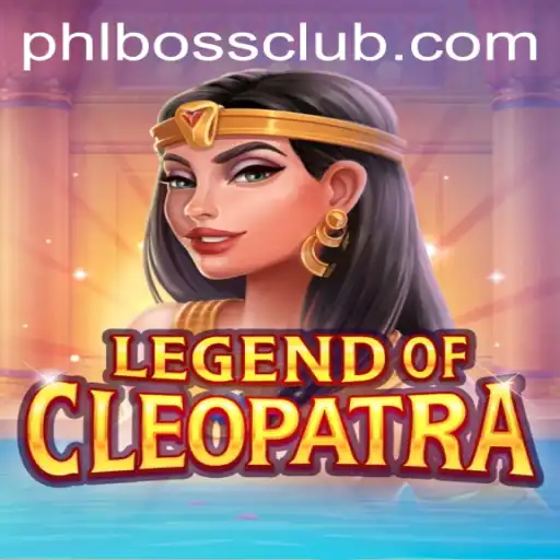 PHLBOSS | Unveiling LegendOfCleopatra: Dive into the Mysteries of ...